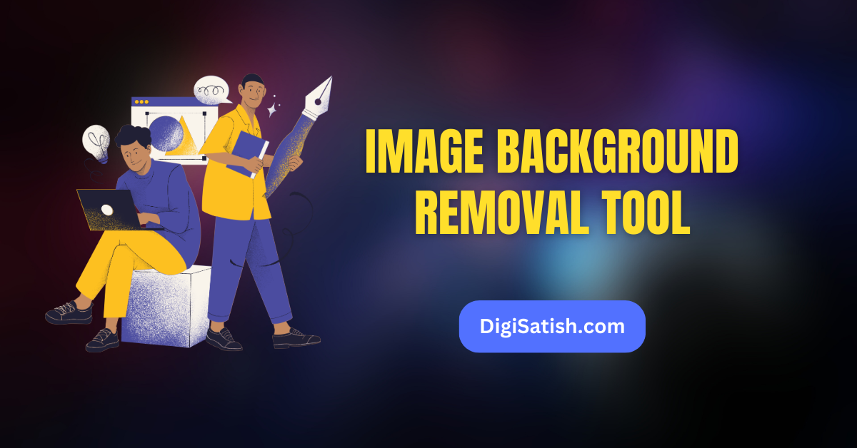 Free Image Background Remover Tool: Remove Backgrounds