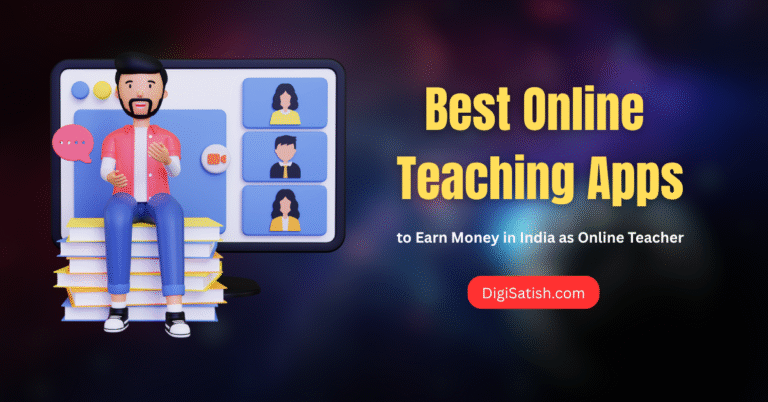 15 Best Online Teaching Apps to Earn Money in India (2025)